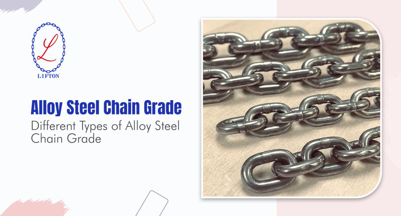 Different Types of Alloy Steel Chain Grades: 70, 80, 100